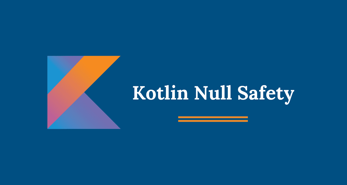 Nullable Types and Null Safety in Kotlin | CalliCoder Nullable Types and Null Safety in Kotlin | CalliCoder