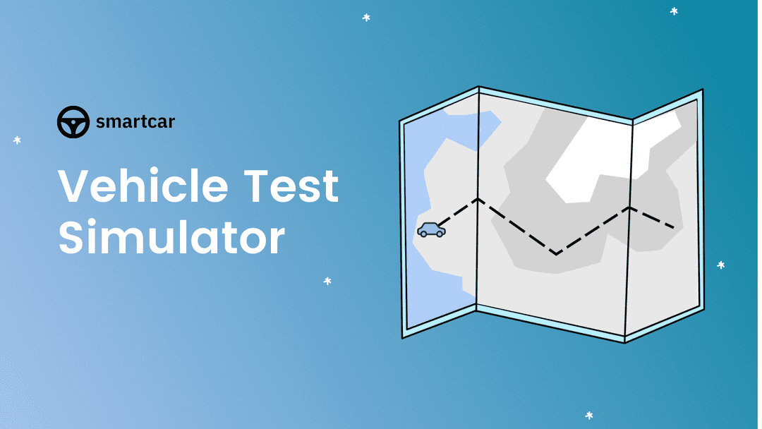 Introducing: Vehicle Test Simulator · Smartcar blog