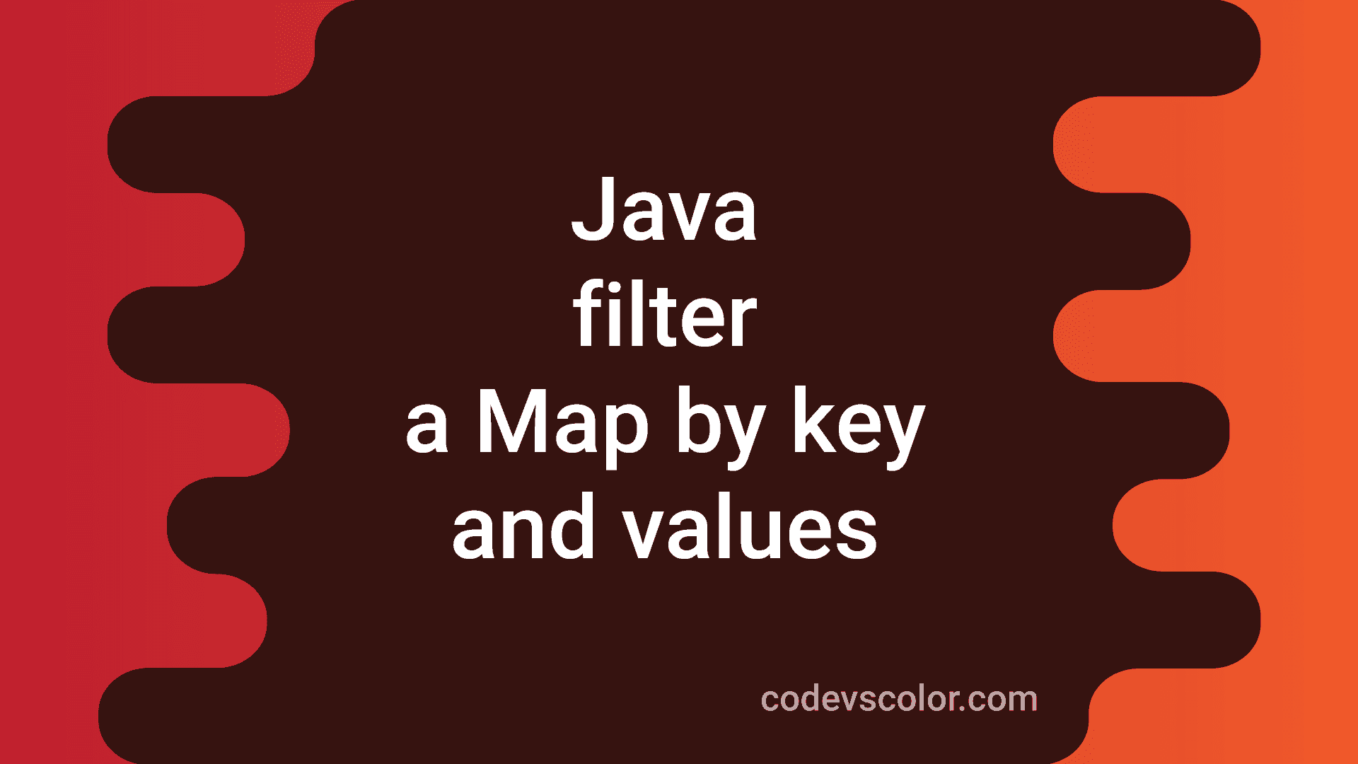 Java Program To Filter A Map By Key And Value CodeVsColor