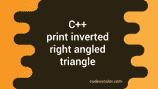 C++ print inverted right-angled triangle - CodeVsColor