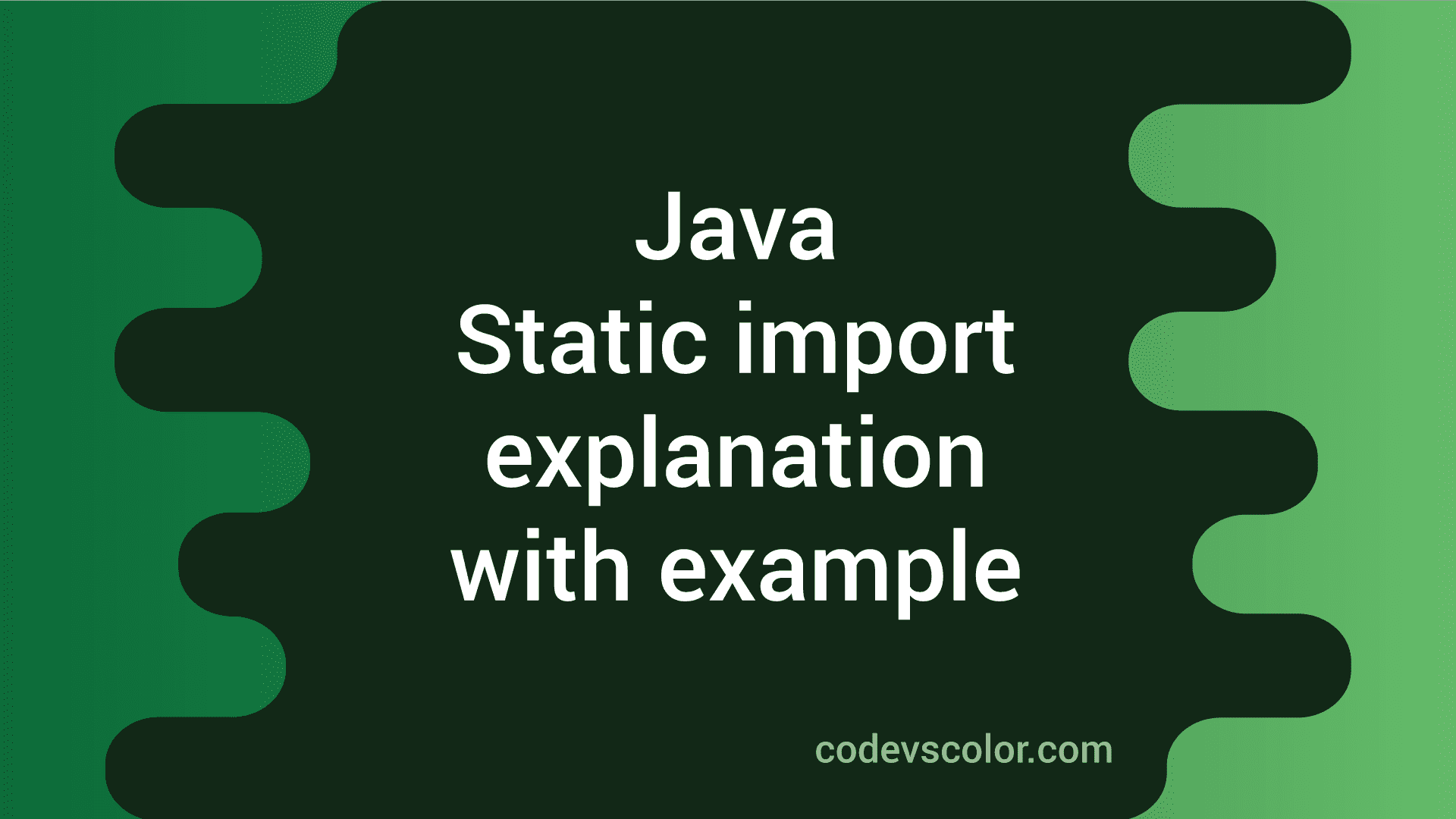 Static Import In Java Explanation With Example Codevscolor