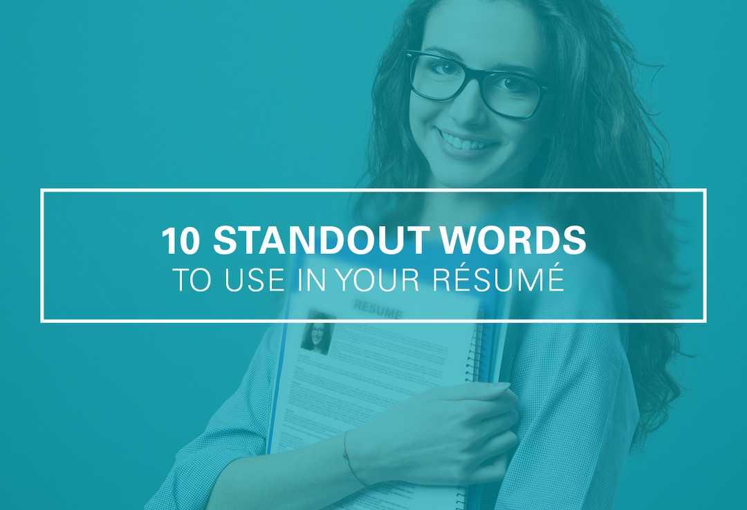 10 Standout Words to Use in Your Résumé | Ultimate Medical Academy