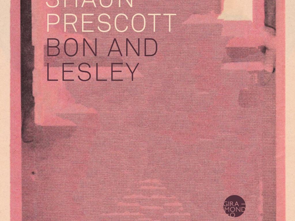 Book launch: Bon and Lesley by Shaun Prescott 2022 | UpNext