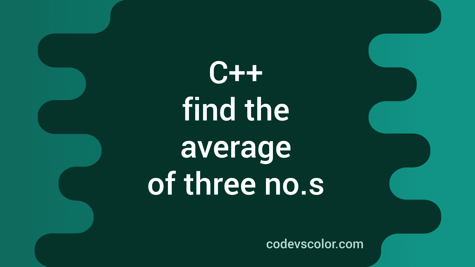 C Program To Find The Average Of Three Numbers Codevscolor