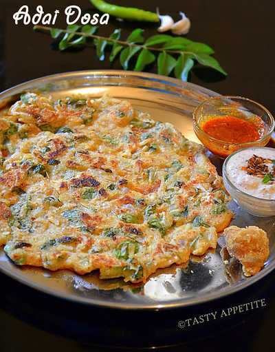 Adai | Adai Dosa | Tasty Appetite