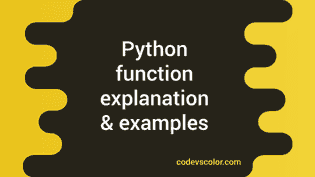 Python Function : Python Tutorial 16 - CodeVsColor