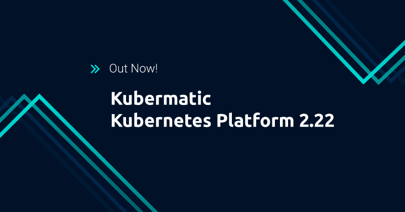 Master Your Cloud Native Deployment for Maximum Control With KKP 2.22! | Kubermatic