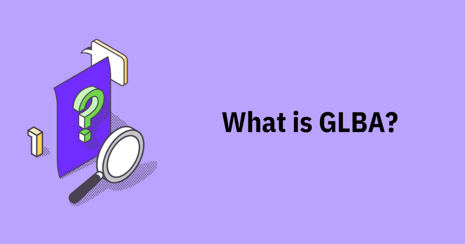 What is GLBA?