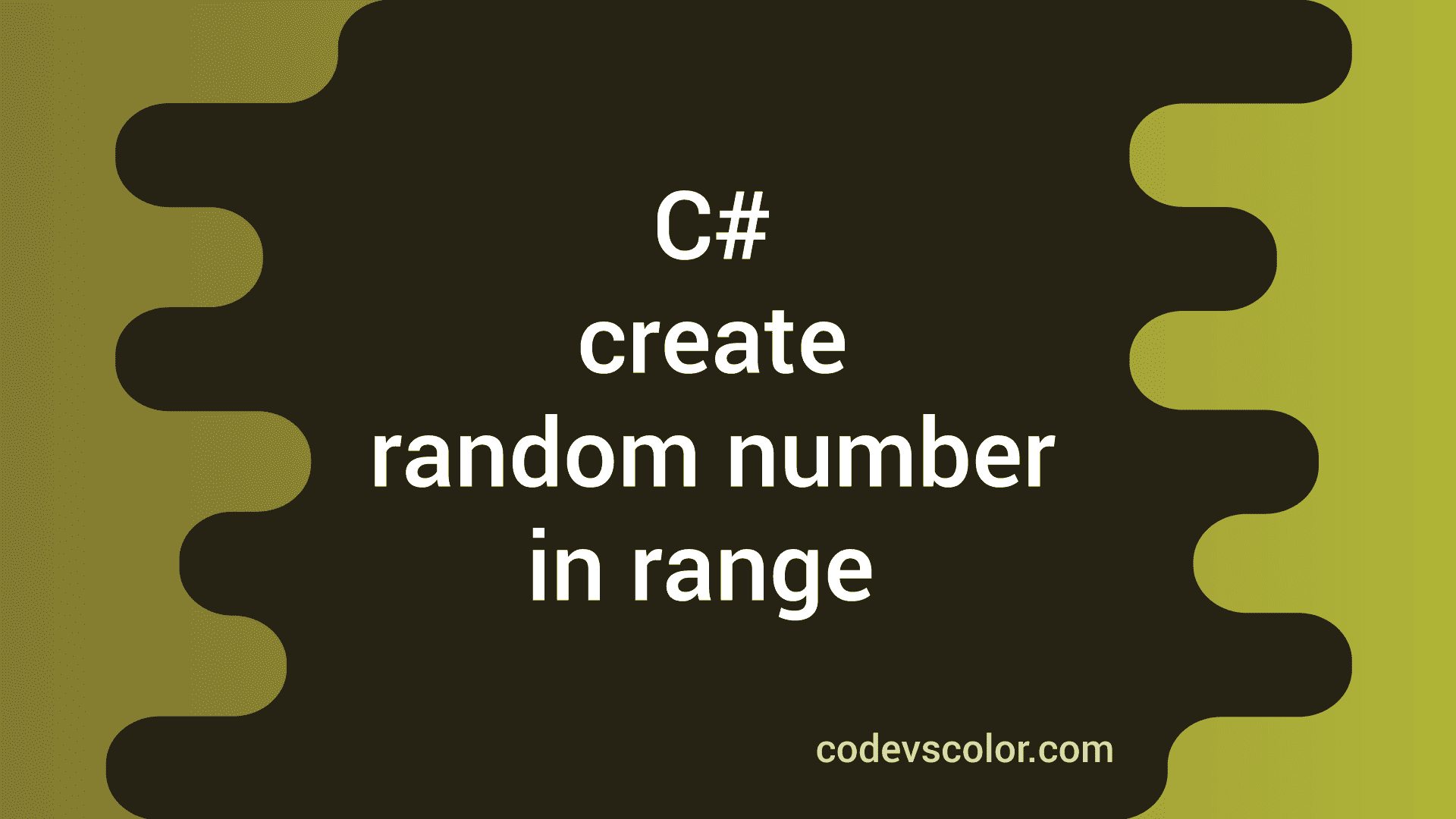 C# program to find random numbers in a range - CodeVsColor