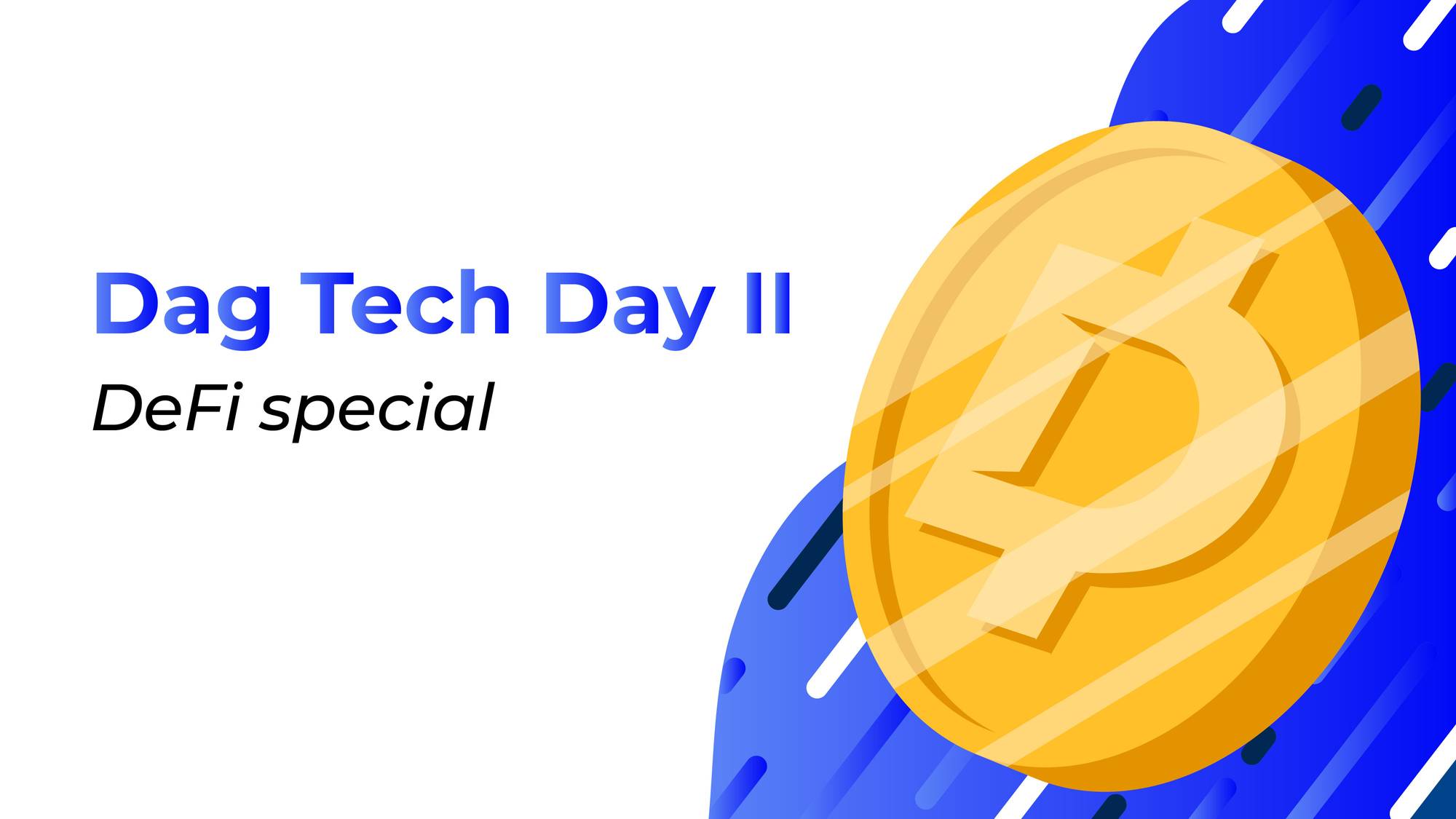Dag Tech Day II: the things you need to know about DeFi | Dagcoin