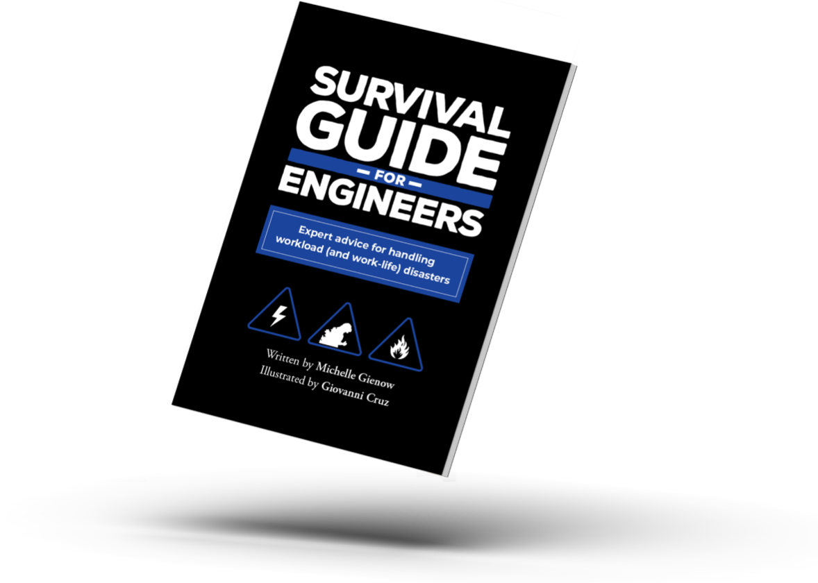 Survival Guide for Engineers