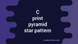 C program to print pyramid using star or any other character - CodeVsColor