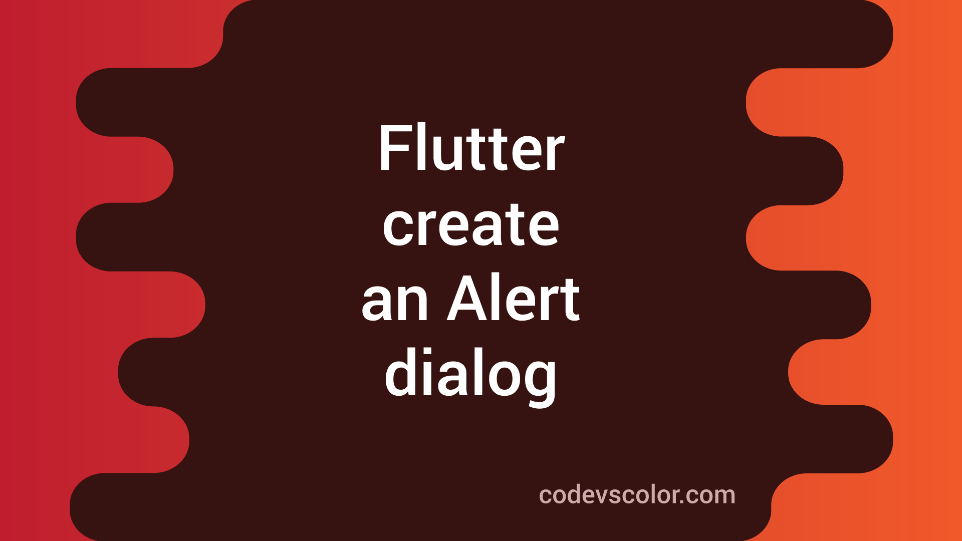 How To Create An Alert Dialog In Flutter Codevscolor