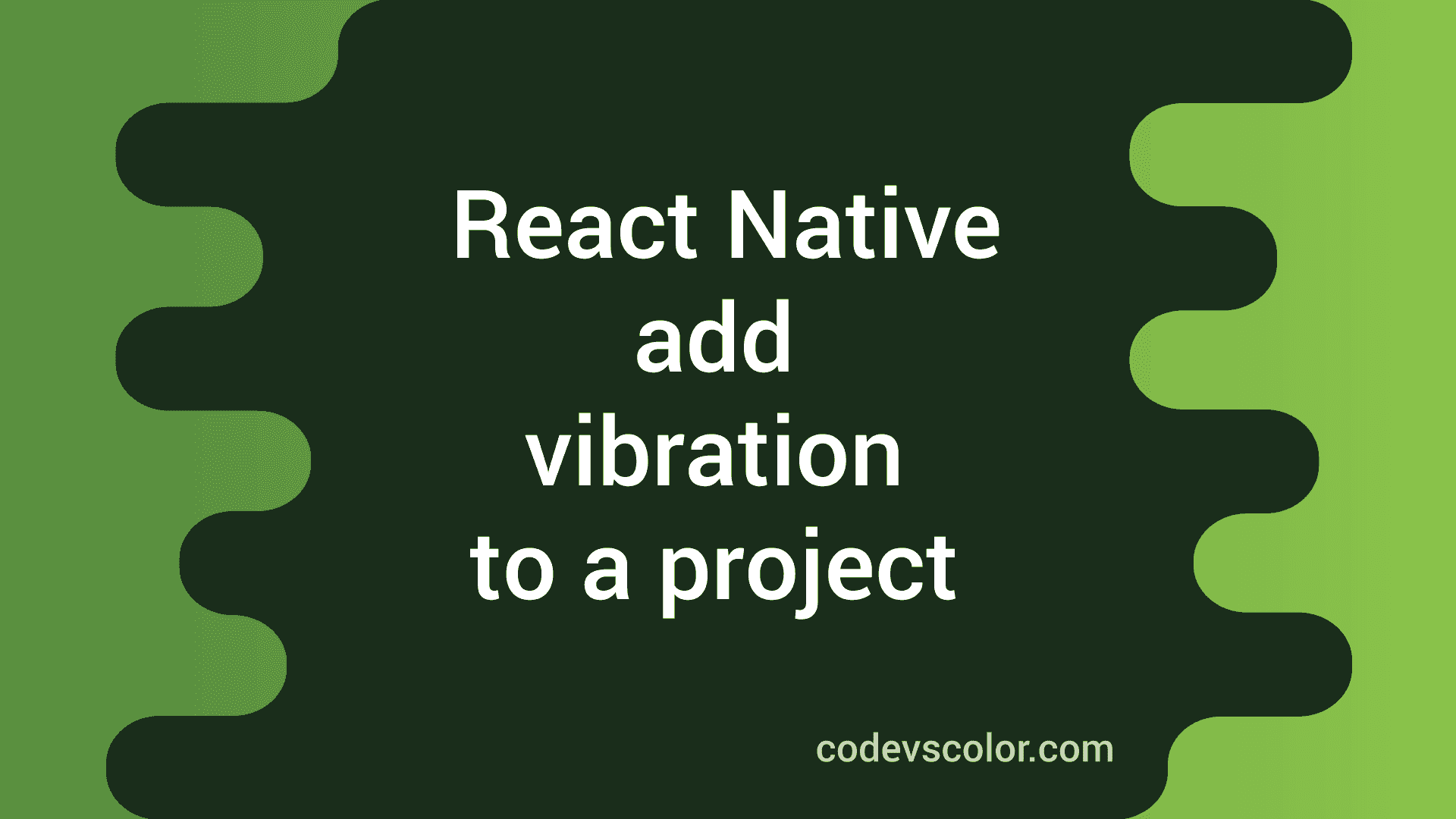 How To Add Vibration To A React Native Project Codevscolor 3701