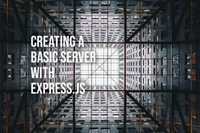 Creating a Basic Server with Express.js | Tim Smith
