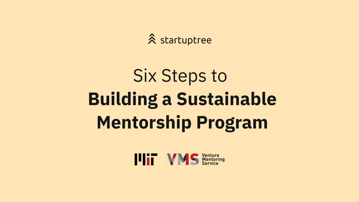 Six Steps to Building a Sustainable Mentorship Program | StartupTree