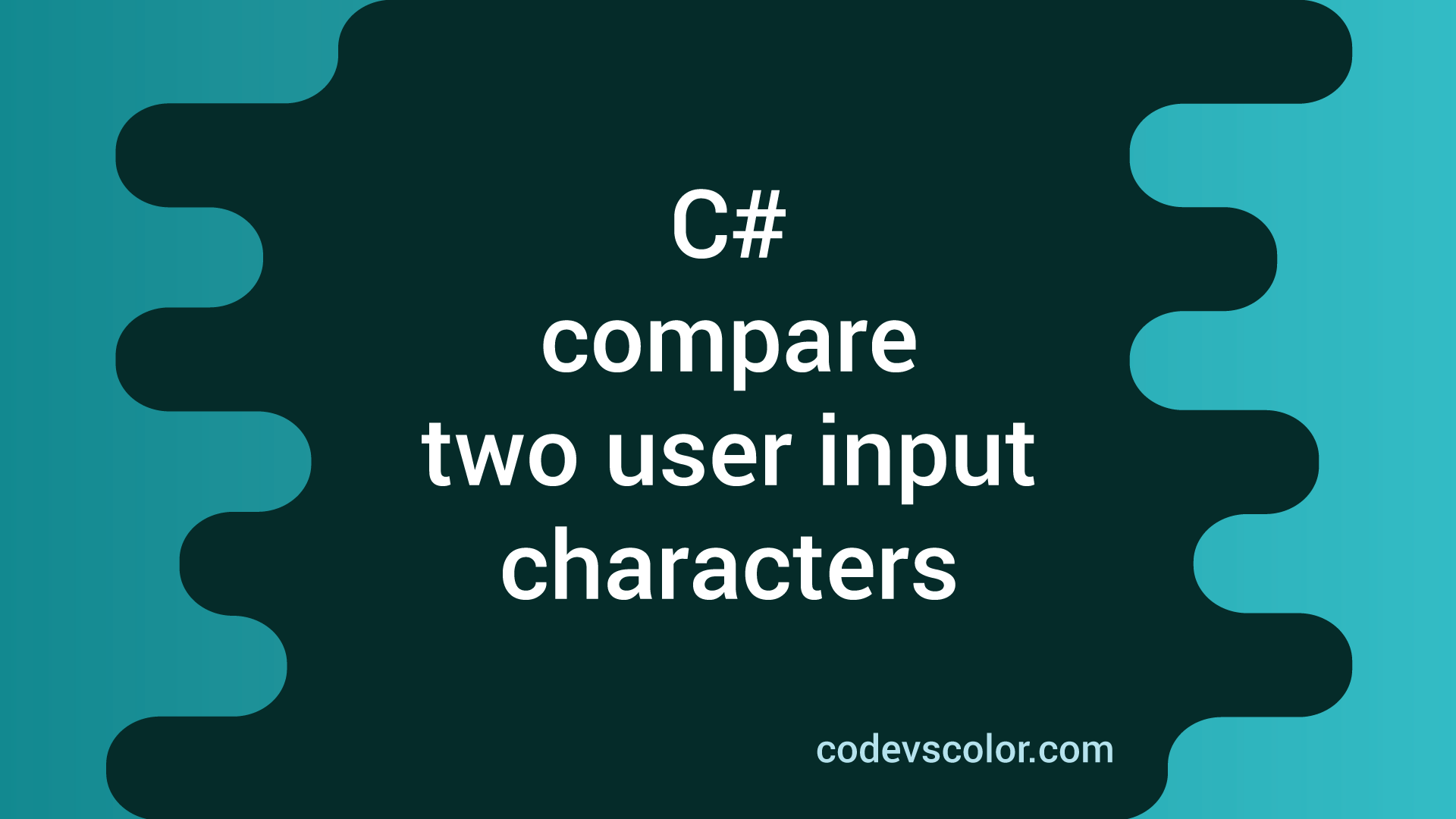 2 Ways To Compare Two Characters In C Codevscolor