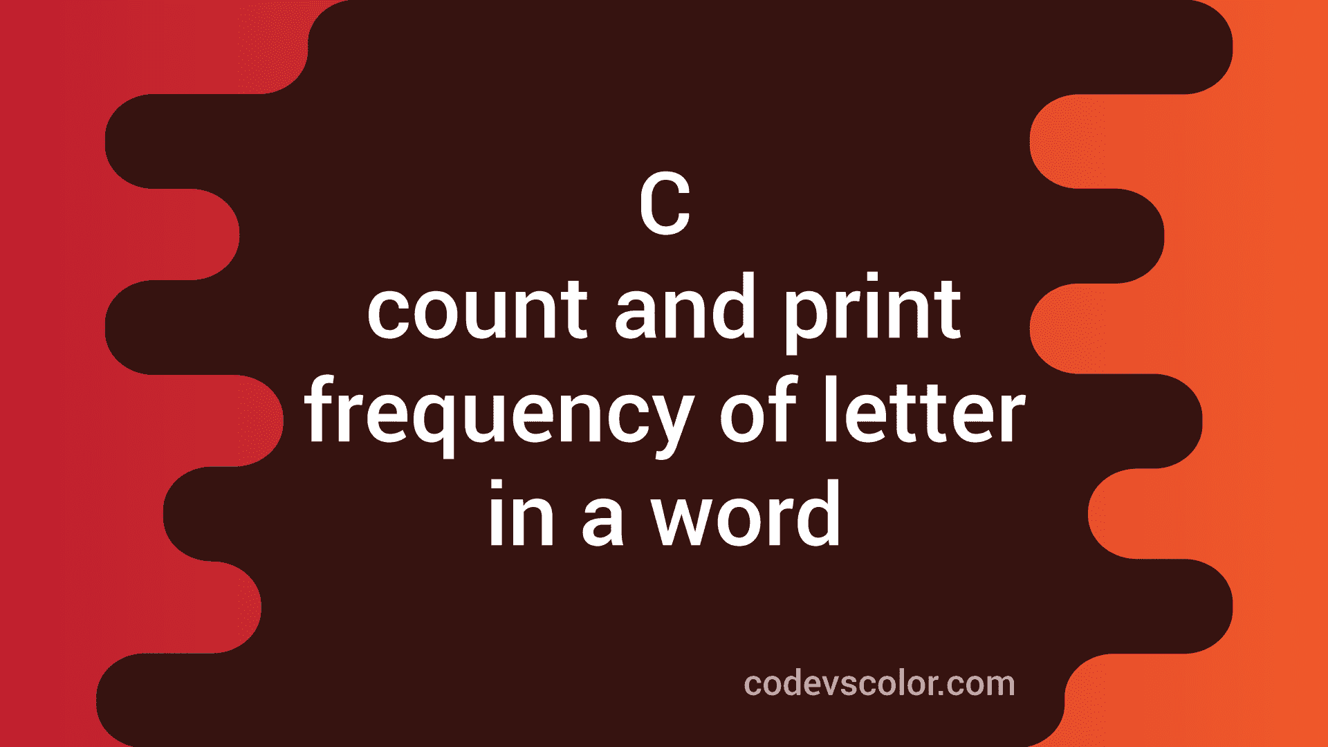 C program to count and print frequency of each letter in a word ...