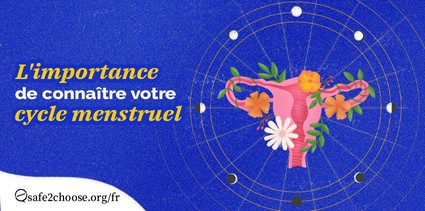 L'importance de connaître votre cycle menstruel - Vérifiez ici sur s2c