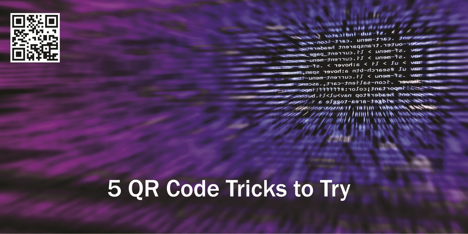5 QR Code Tricks to Try… - Covve