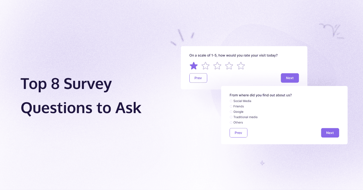 Top 8 Survey Questions To Ask