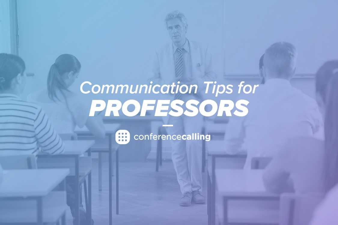 Communications Tips Professors | Vast Conference