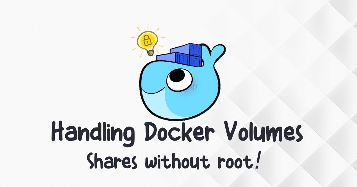Handling Docker Volumes Permissions Without Root Privilege