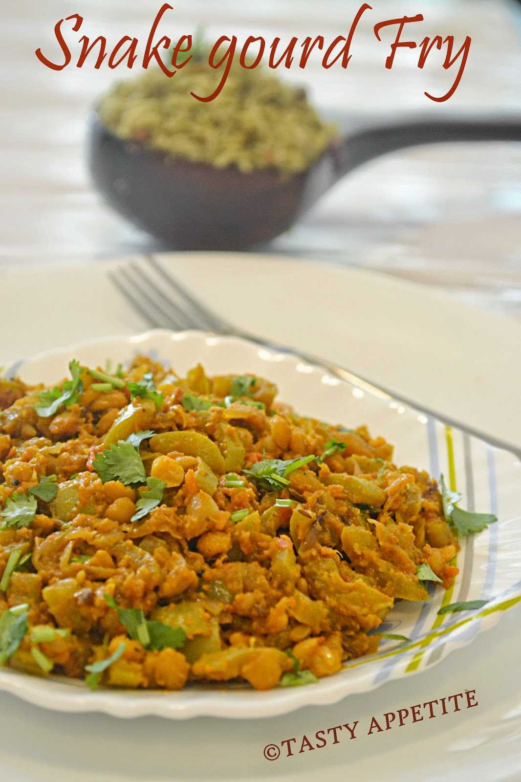 Snake Gourd Curry | Pudalangai Poriyal | Tasty Appetite