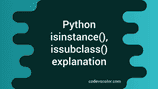 Python isinstance() and issubclass() functions - CodeVsColor