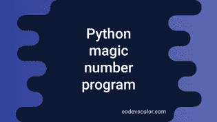 Python program to check if a number is a magic number or not - CodeVsColor