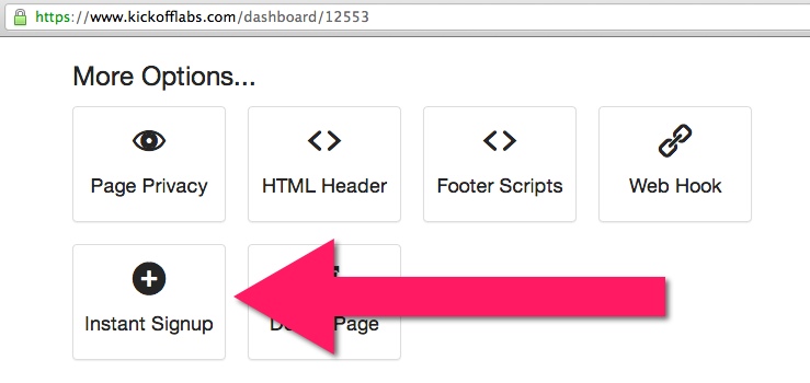 Introducing “Instant Signup” for landing pages | KickoffLabs