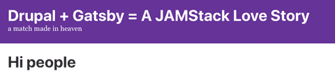 Tutorial: GatsbyJS for Drupalers; or, How to JAMStack-ify your Drupal Site with GatsbyJS | Ryan ...
