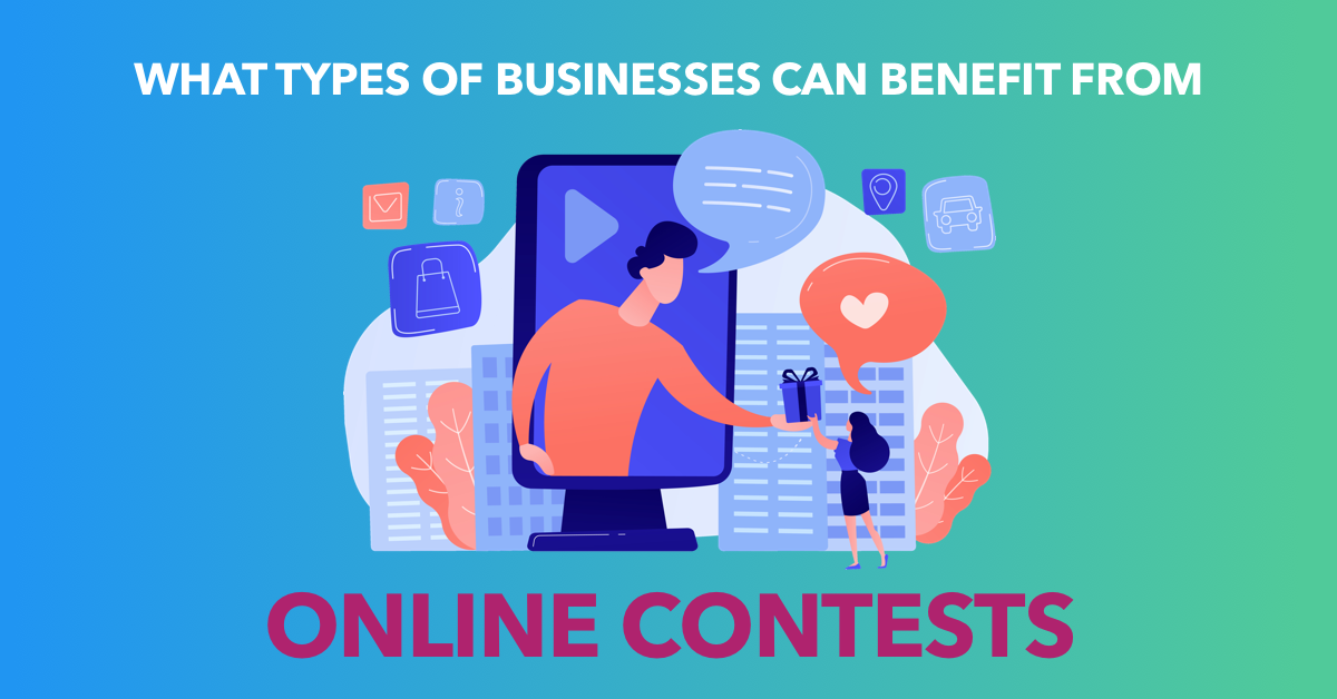 Online contests: What types of businesses can benefit from them ...