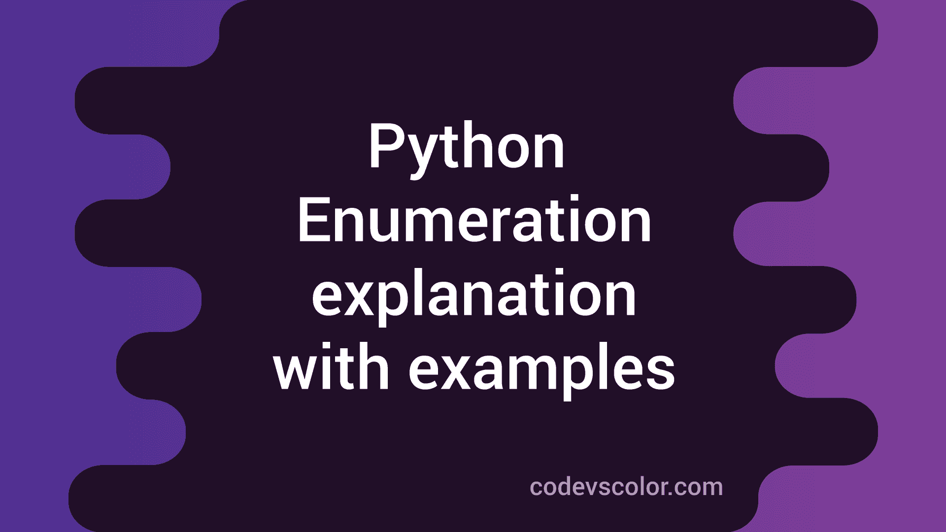 Enumeration in python with examples - CodeVsColor