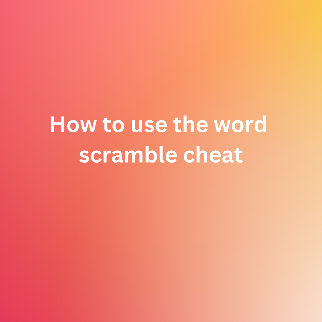 Tips And Tricks For Solving Words Quickly When Playing A Word Game Tips And Tricks For Solving Words Quickly When Playing A Word Game