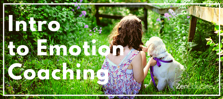 Introduction to Emotion Coaching | Zen Educate