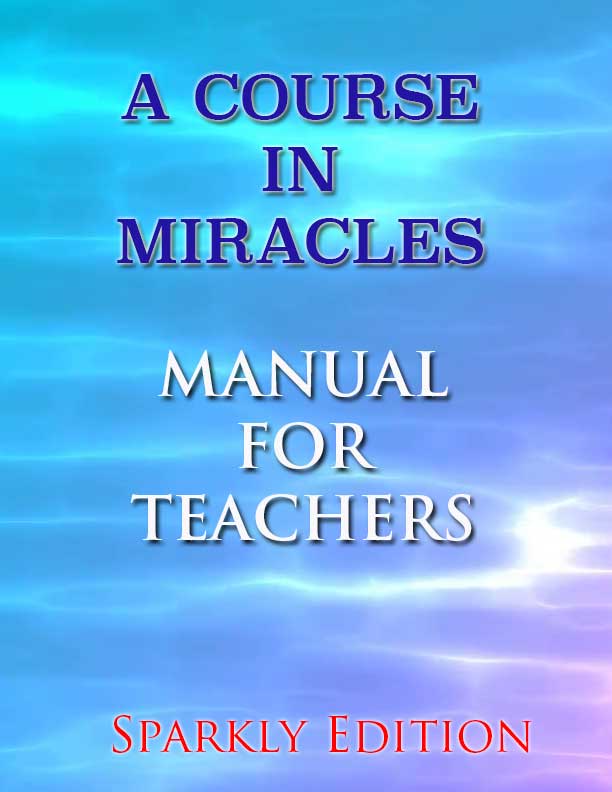A Course in Miracles: Sparkly Edition