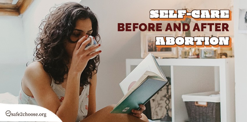 Self-Care Before and After Abortion | safe2choose