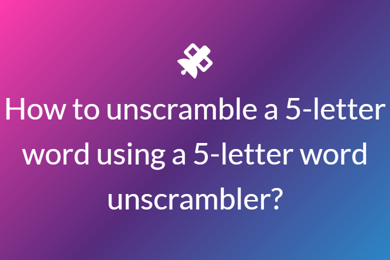 7 Letter Word Unscrambler Reviewmotors co 7 Letter Word Unscrambler Reviewmotors co