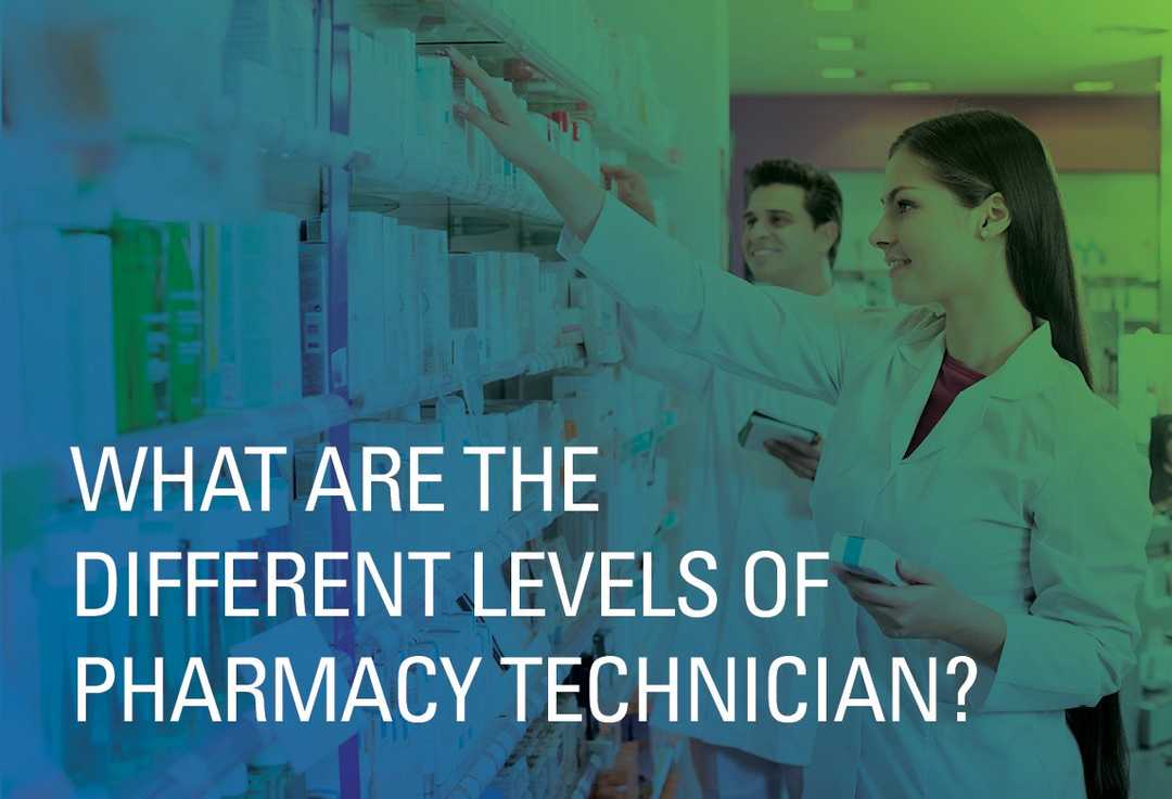 What Are the Different Levels of Pharmacy Technician? | UMA