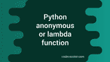 Python Anonymous Or Lambda Function Python Tutorial 17 Codevscolor