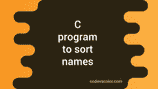 C program to sort names or strings in alphabetical order - CodeVsColor