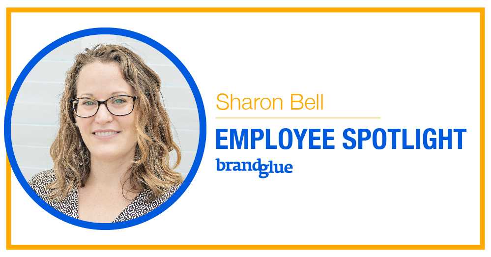 BrandGlue | BrandGlue Employee Spotlight: Sharon Bell