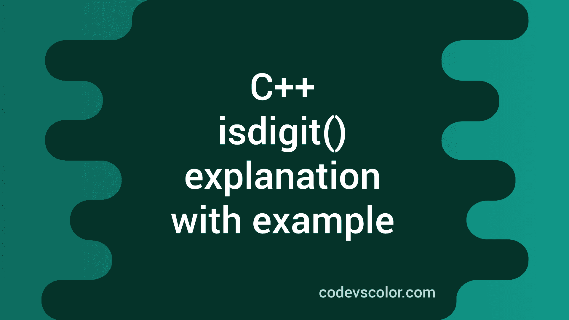 C++ isdigit() function explanation with example - CodeVsColor