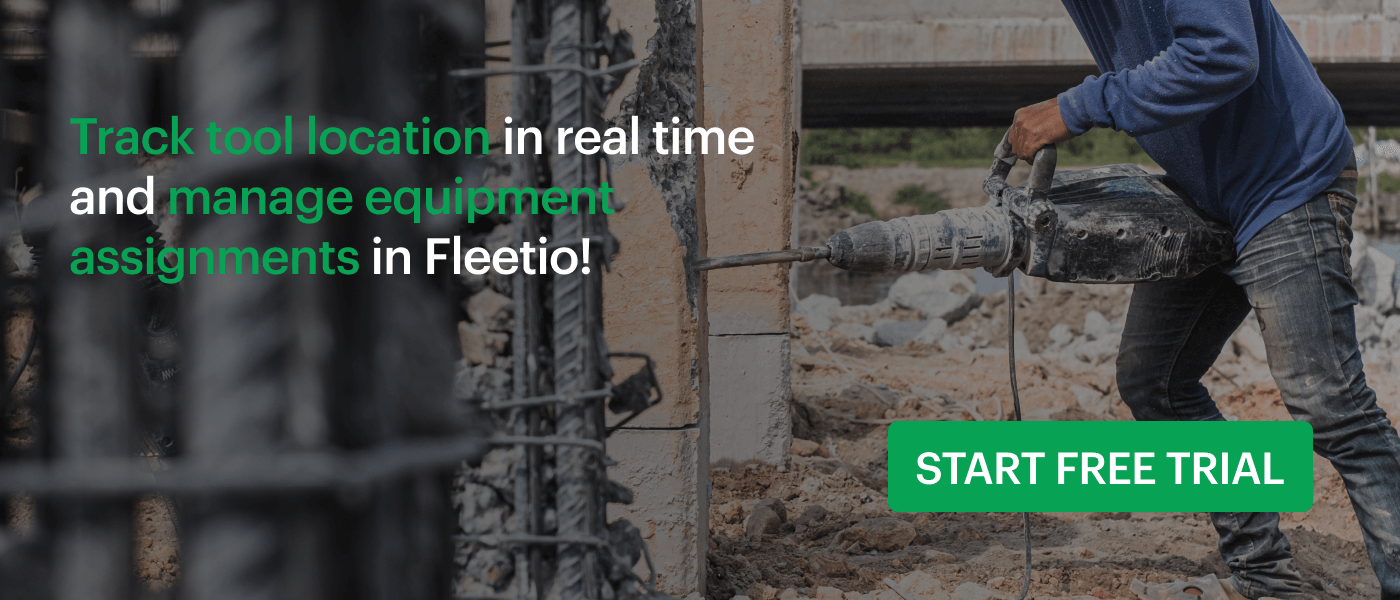 4 Construction Tool Tracking Best Practices - Fleetio
