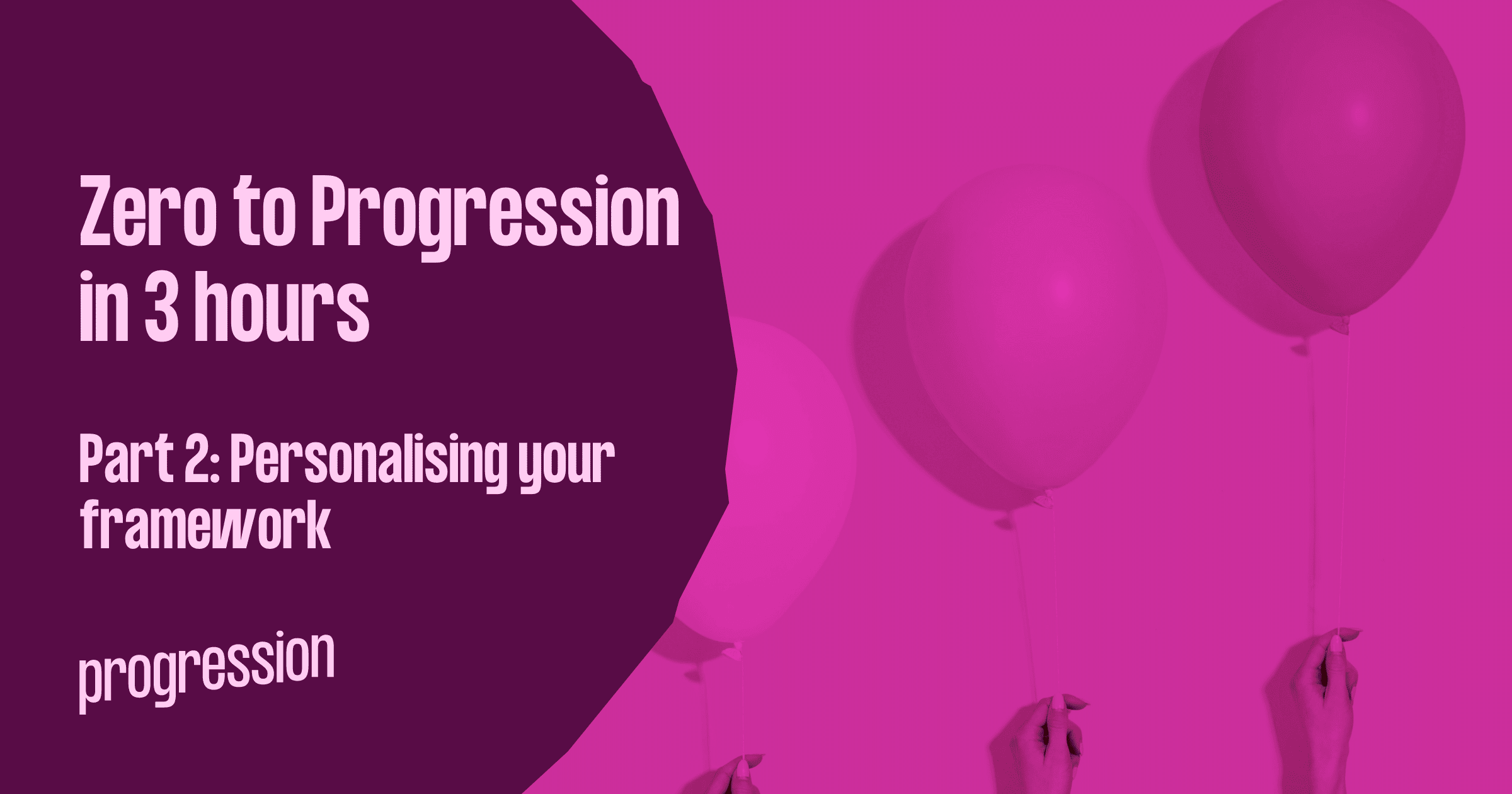 Zero To Progression In 3 Hours and Beyond Part 1 Progression