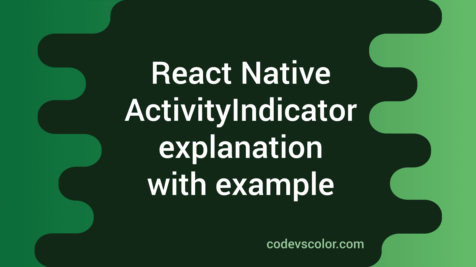 Activityindicator In React Native Codevscolor