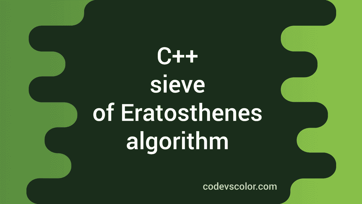 C++ program to find all prime numbers to n using sieve of Eratosthenes ...