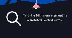 Find the Minimum element in a Rotated Sorted Array | CalliCoder