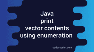 Java program to print all contents of a vector using enumeration ...